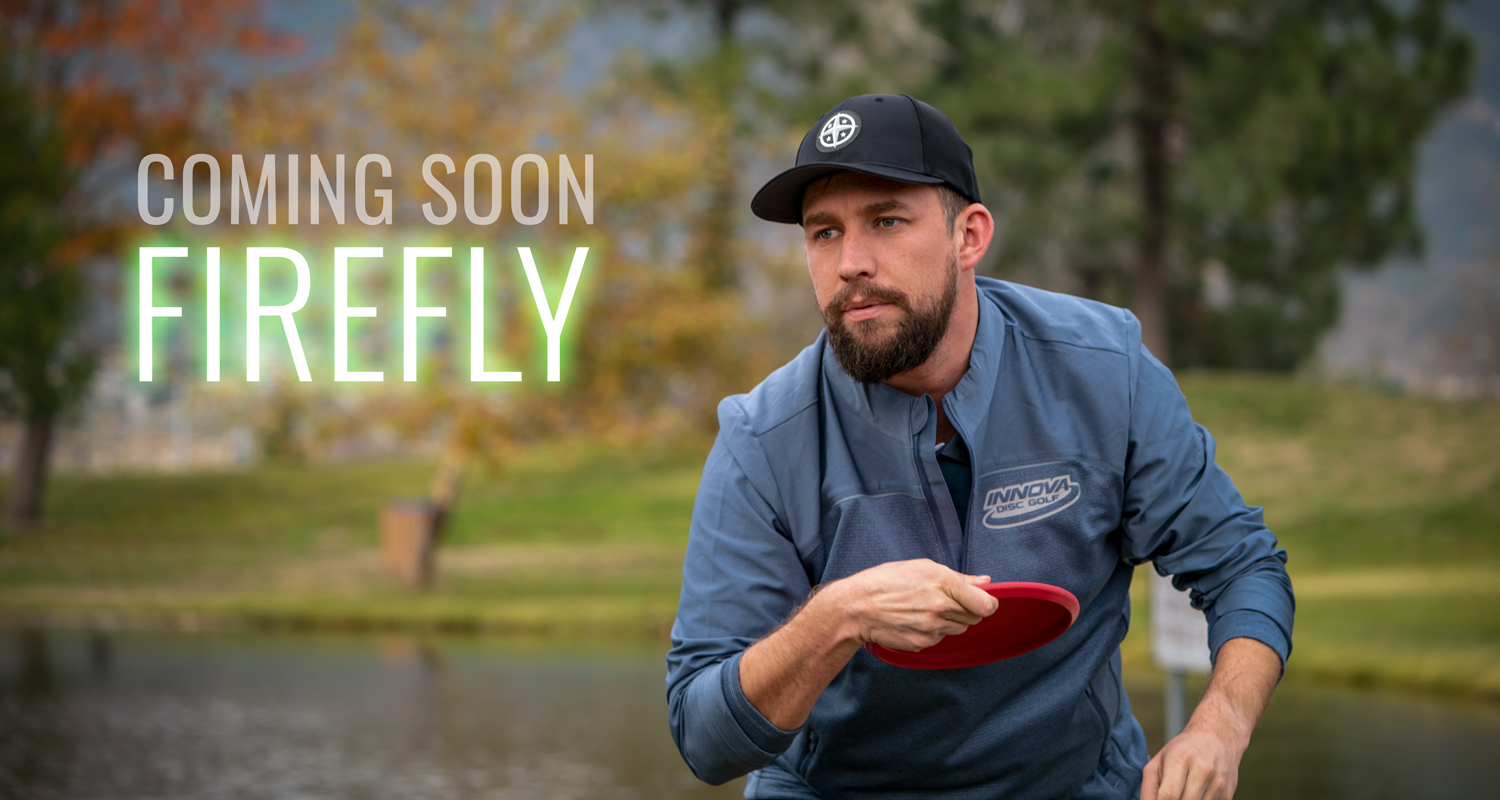 Coming Soon: Firefly Putt & Approach Disc - Innova Disc Golf