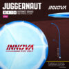 The Juggernaut: The Most Overstable High-Speed Driver Made by Innova ...
